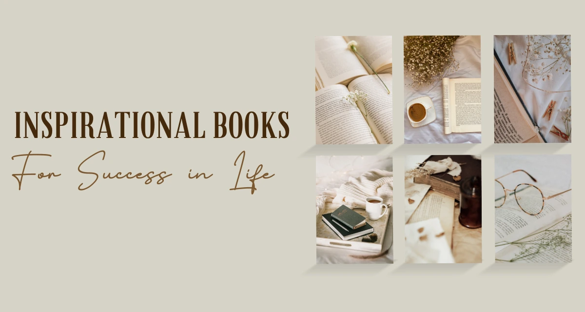 Inspirational Books for Success in Life 2025 [Updated List]